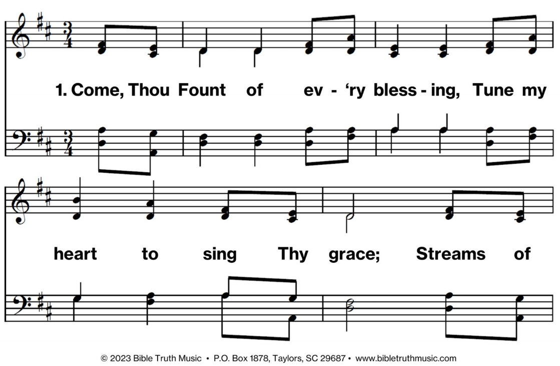 3 – Come, Thou Fount – Screen Display – DOWNLOAD – Bible Truth Music