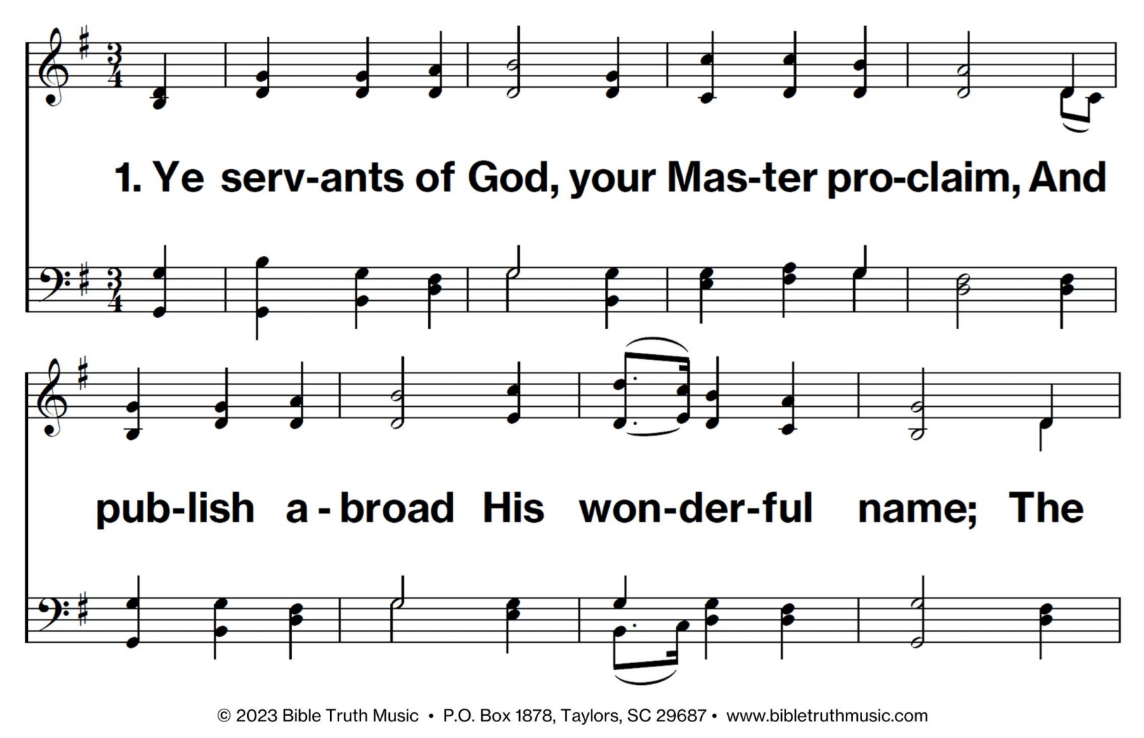 65 – Ye Servants Of God Your Master Proclaim – DOWNLOAD – Bible Truth Music