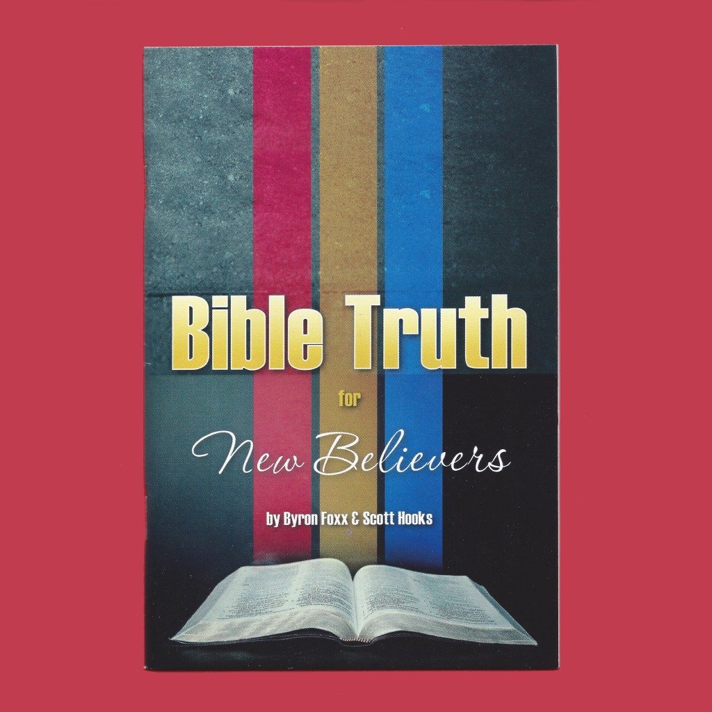 Bible Truth for New Believers – Booklet – Bible Truth Music