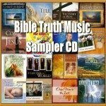 Bible Truth Music Sampler CD (DOWNLOAD) – Bible Truth Music