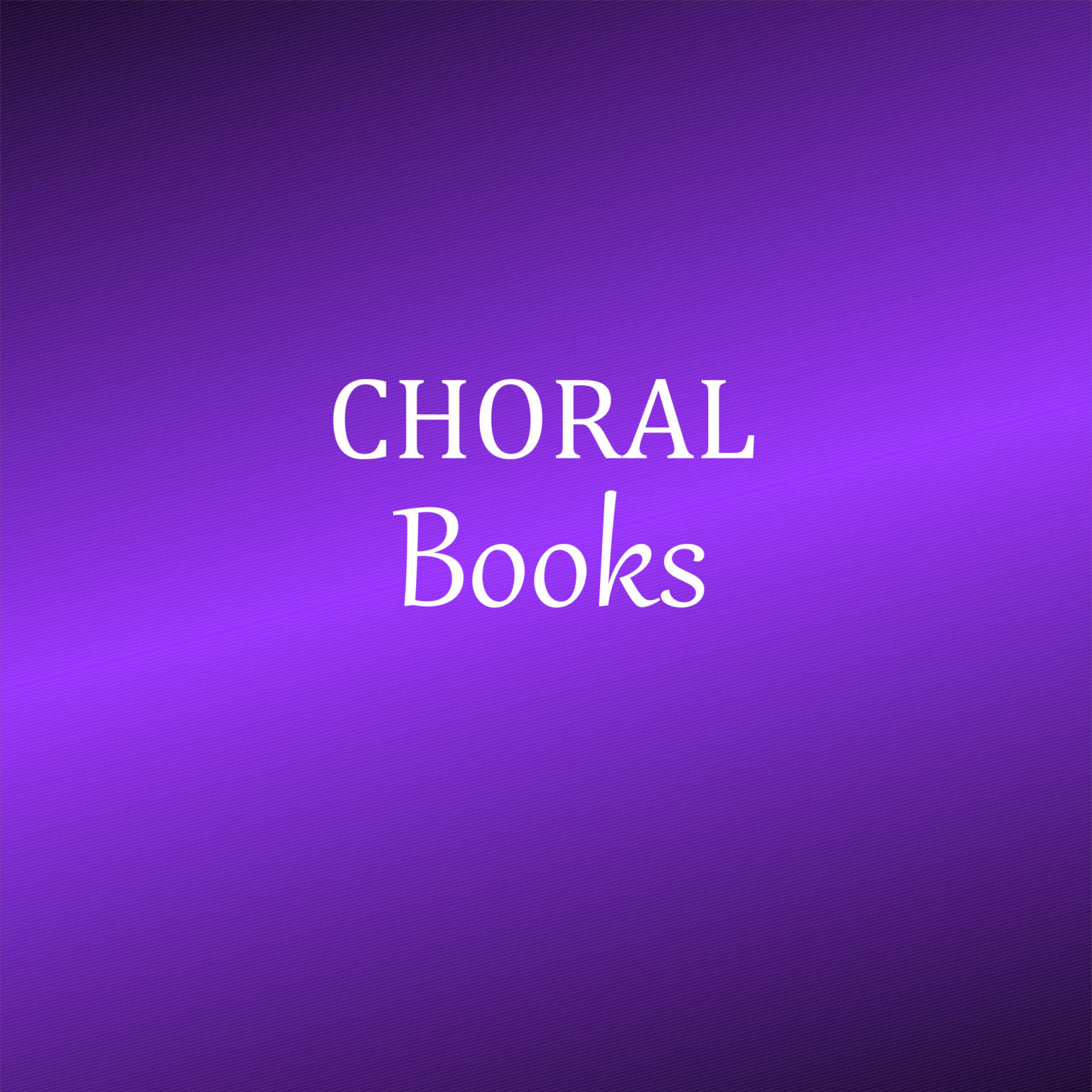 Choral Books Bible Truth Music Choral Books Bible Truth Music