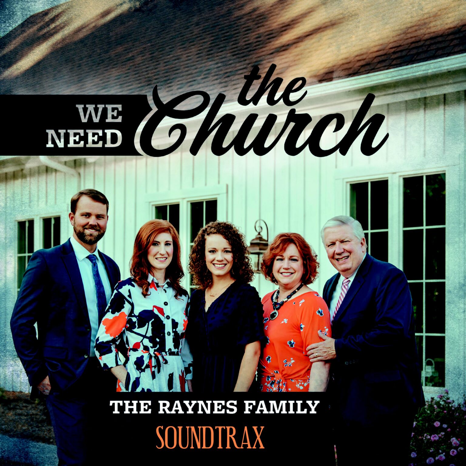 We Need The Church – Raynes Family CD SoundTrax Downloadable – Bible ...